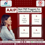 Why AAIP is the Best PNP Program For International Students?