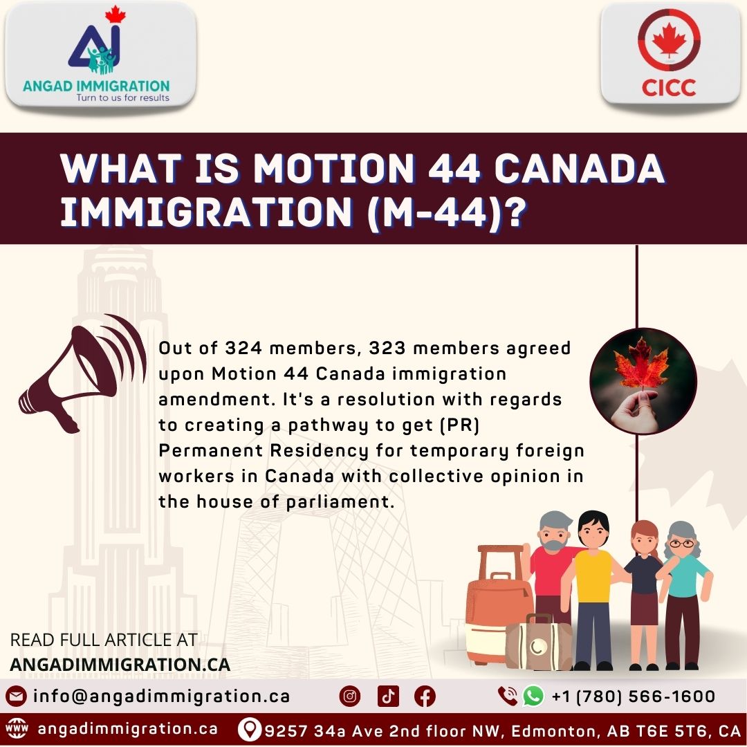 What is importance of Motion 44 Canada immigration (M-44)?